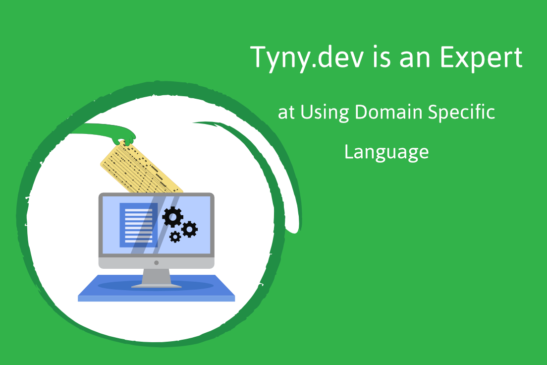 tyny.dev | Tyny.dev is an Expert at Using Domain Specific Language | Blog