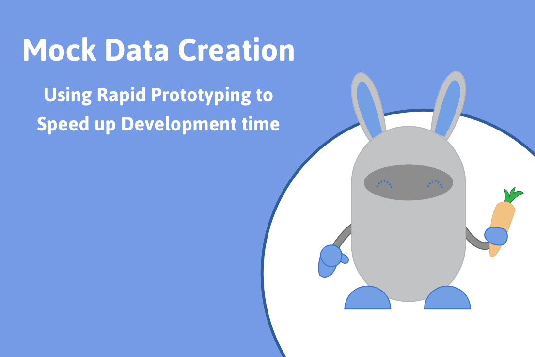 tyny.dev | Mock data Creation: Using Rapid Prototyping to Speed up ...